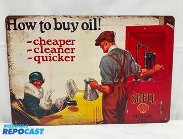 Repocast.com® | New Shell Oil metal sign with pre...