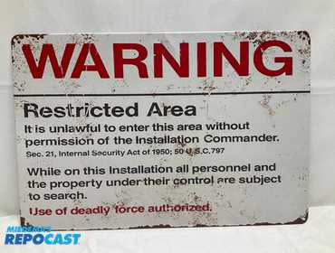 Repocast.com® | New Warning Restricted Area metal sign...