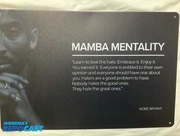 Repocast.com® | New Mamba Mentality Kobe Bryant Sign.